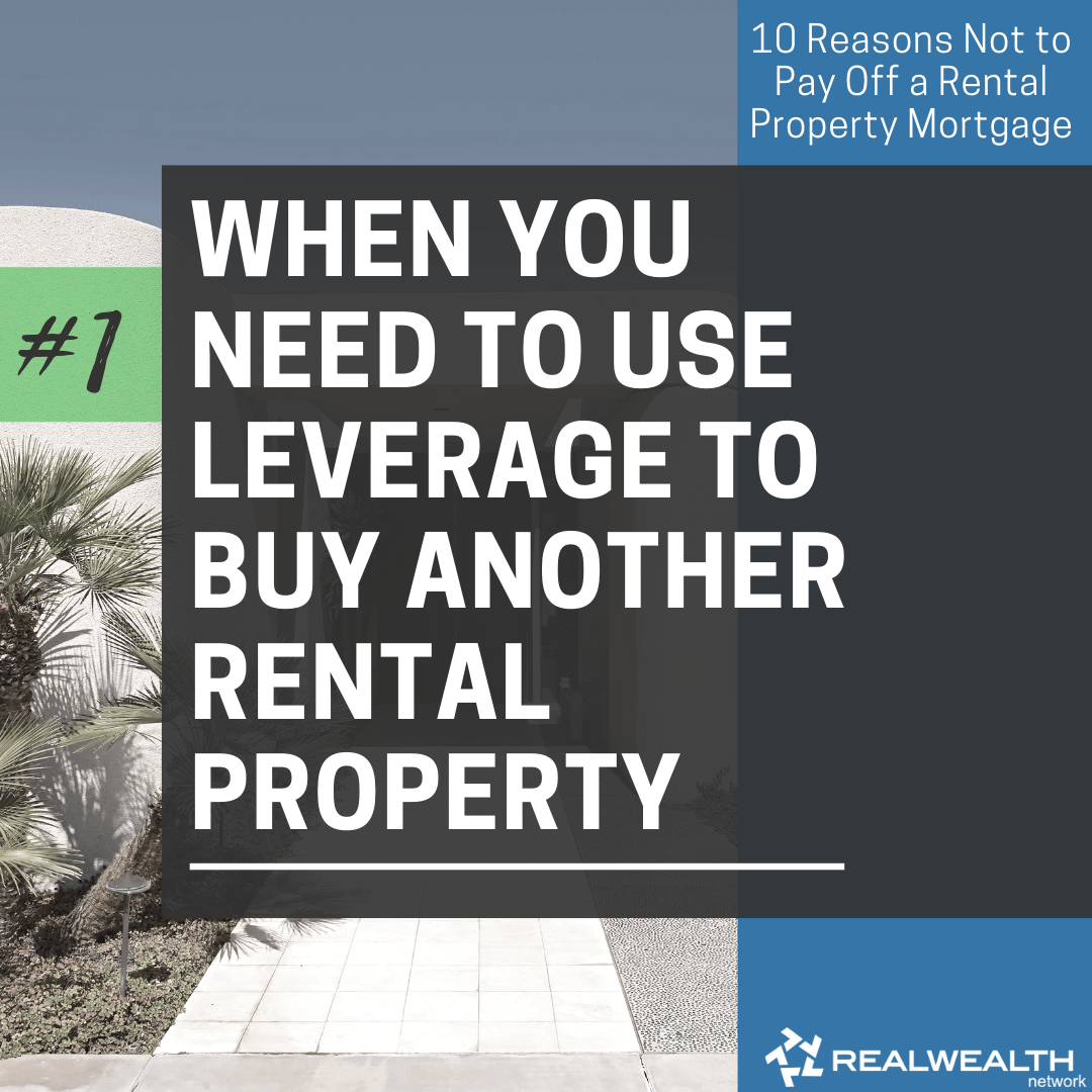 Should I Pay Off My Rental Property Mortgage? - RealWealth