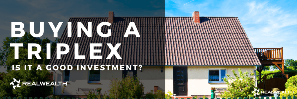How To Buy a Triplex & Is It a Good Investment