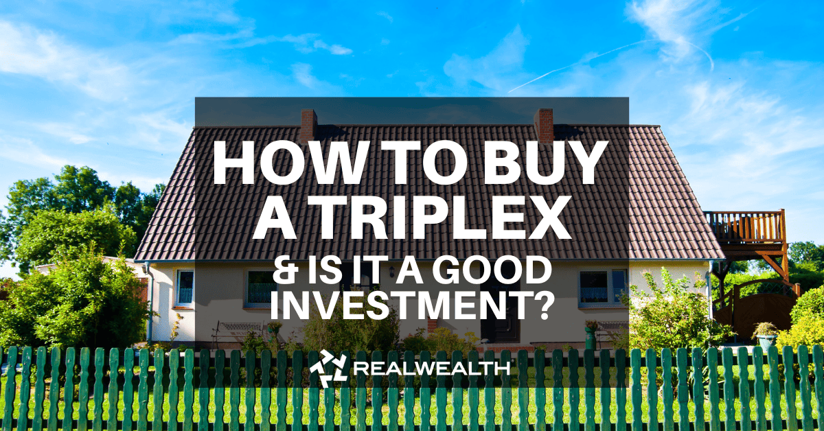 How To Buy a Triplex & Is It a Good Investment