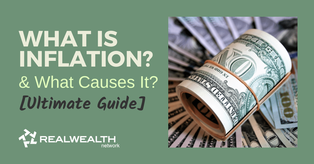 What is Inflation and What Causes It? [Ultimate Guide]
